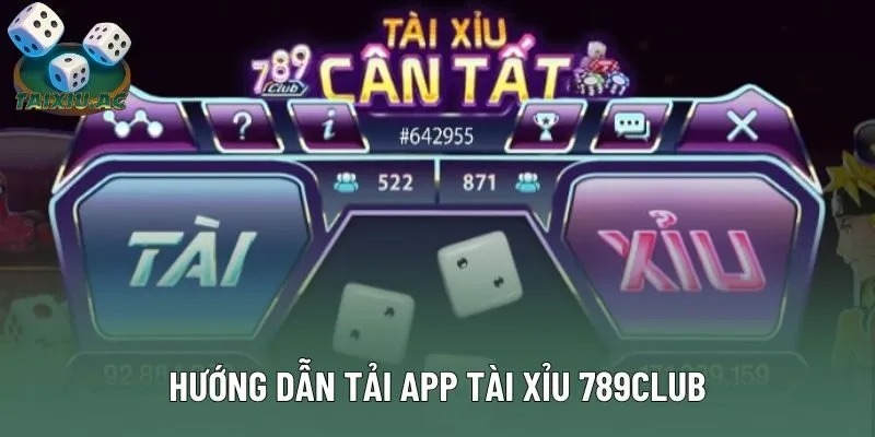 Tải app 789Club nhanh gọn trải nghiệm giải trí mượt mà trên di động